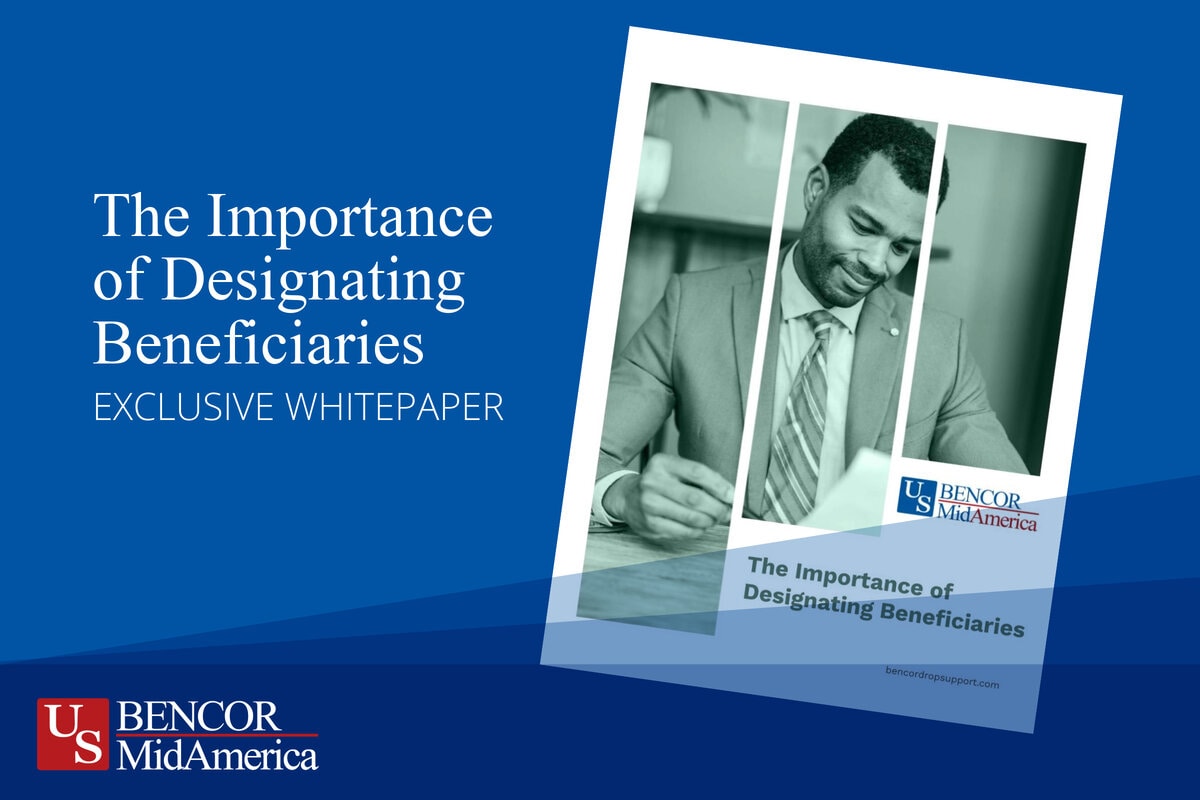 The Importance of Designating Beneficiaries | Bencor DROP