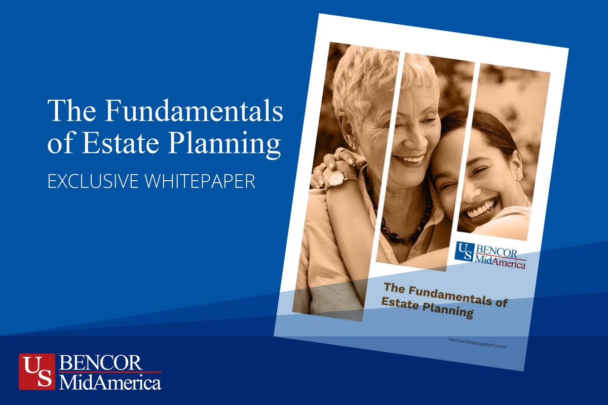 The Fundamentals of Estate Planning | Bencor DROP Support